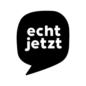 echt jetzt